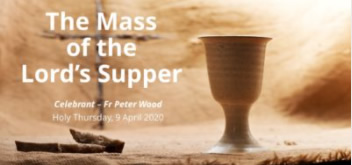 Holy Thursday – The Mass of the Lord’s Supper – With You For Life